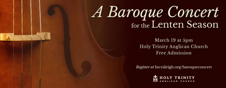 A Baroque Concert for the Lenten Season - Holy Trinity Anglican Church